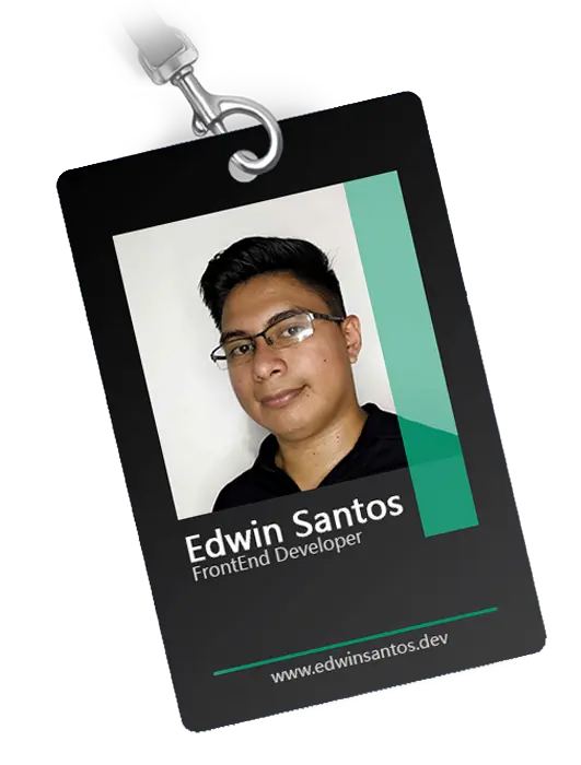 Edwin Santos | FrontEnd, React, JavaScript, CSS, HTML